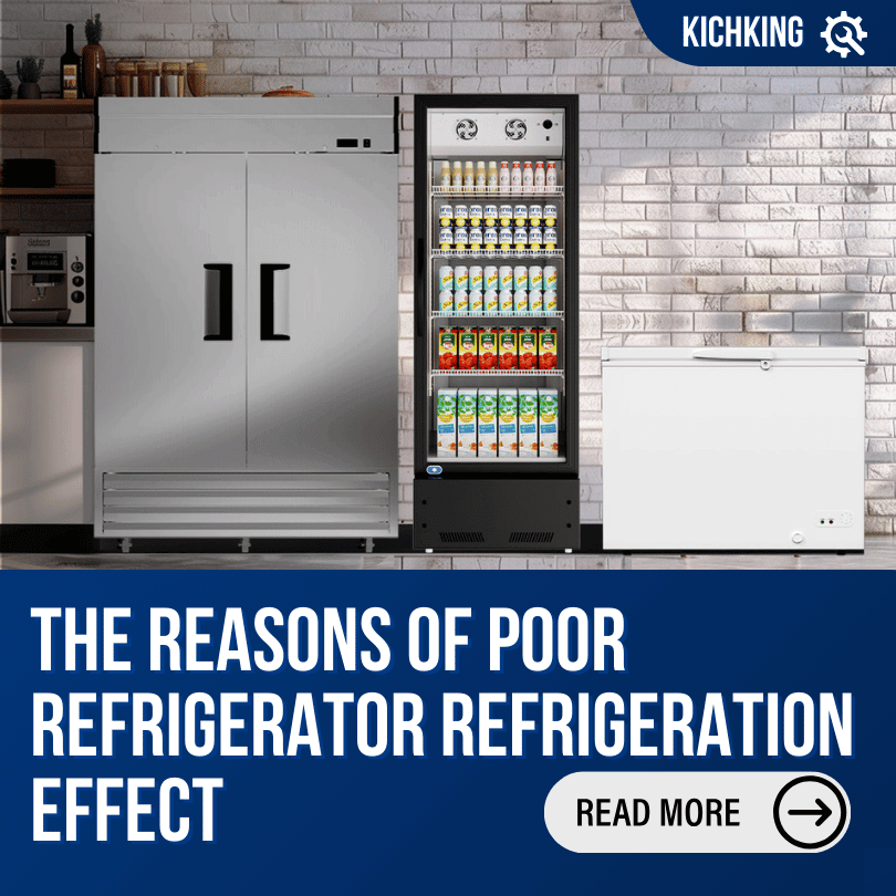 The Reasons of poor refrigerator refrigeration effect
