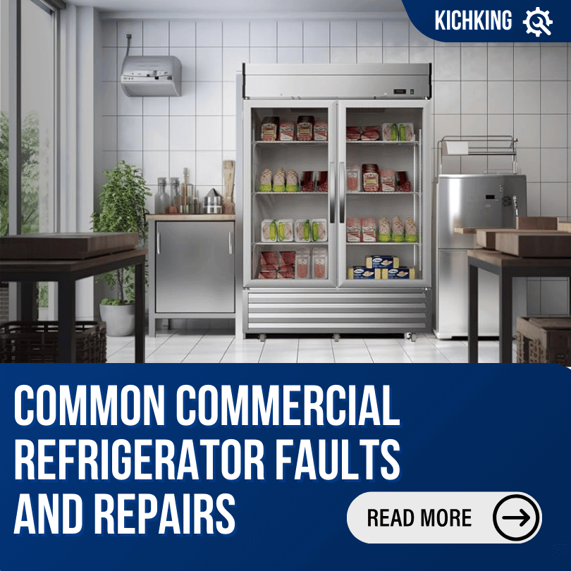Common Commercial Refrigerator Faults and Repairs